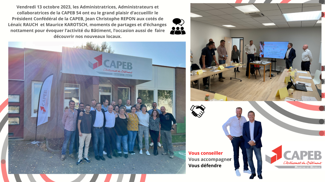 Jean-Christophe REPON dans les locaux de la CAPEB Meurthe-et-Moselle ! ・ CAPEB